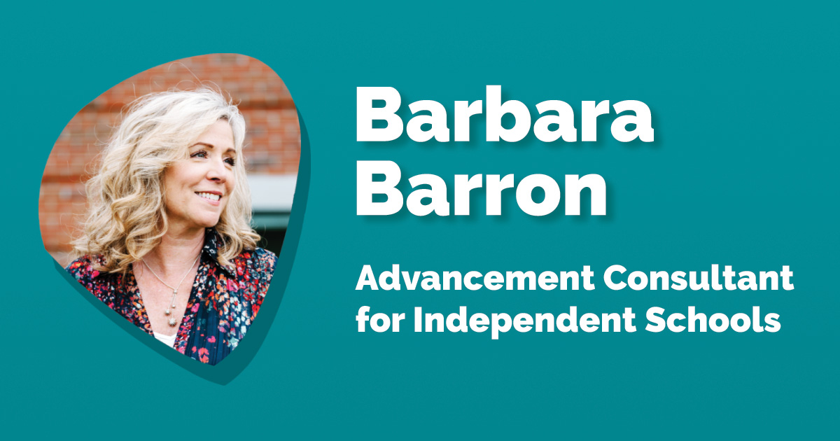 Barbara Barron - Advancement Consultant for Independent Schools